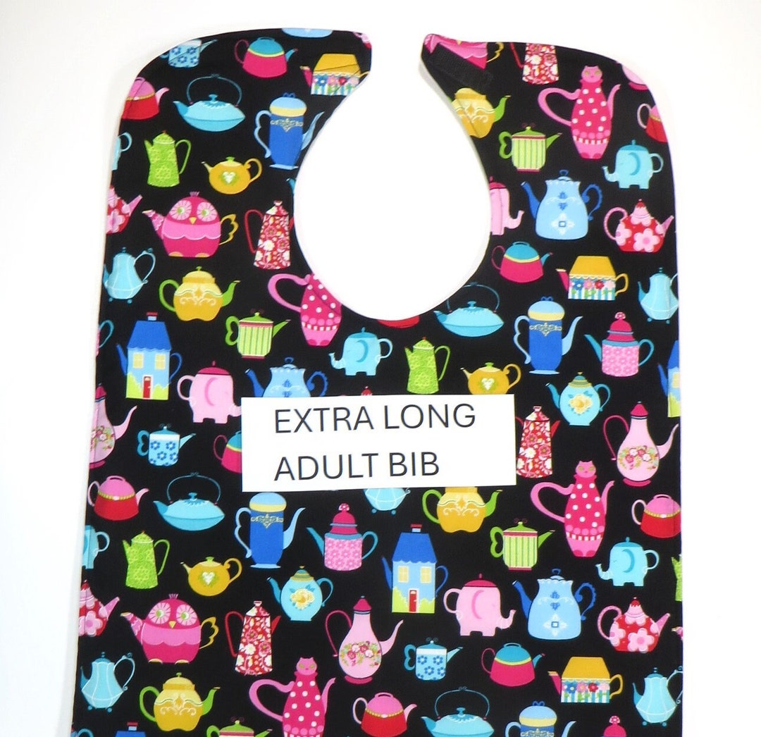 Womens EXTRA LONG Adult Bib Women Bibs Special Needs Tea Pots Print Bib ...