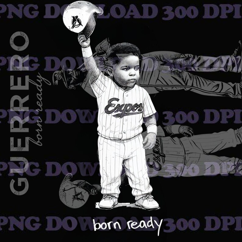 Vladdy Jr PNG, Born Ready Vladimir Guerrero Jr PNG, Baby Vladdy PNG, Bo ...