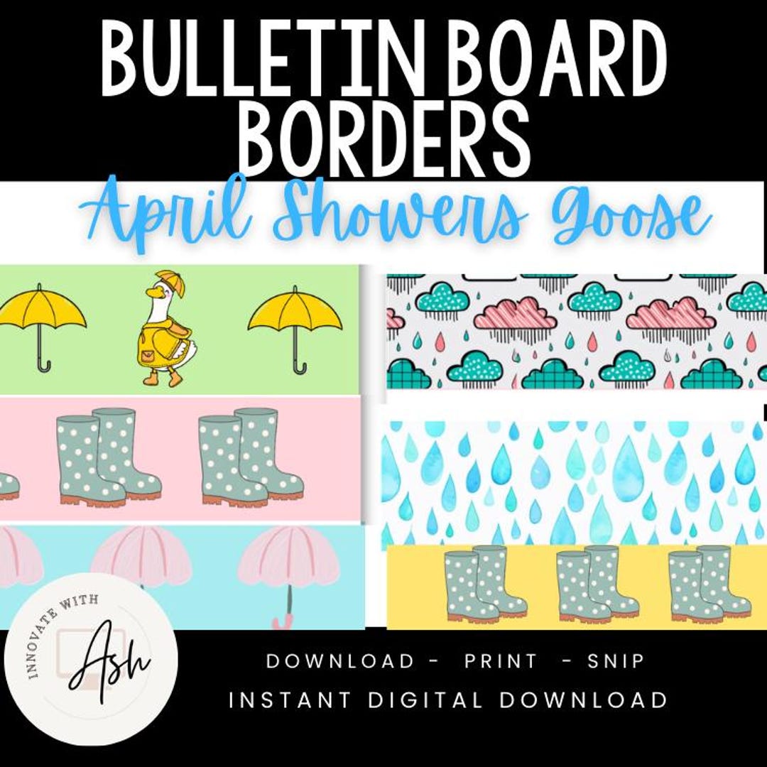 Spring April Showers Silly Goose Bulletin Board Borders | Holiday ...
