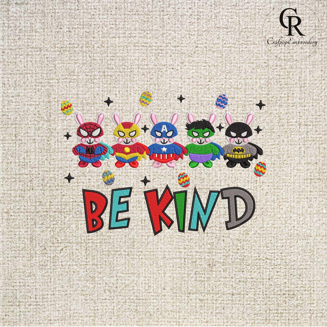 Be Kind Superhero Bunny Embroidery, Easter Bunny Design, Machine ...