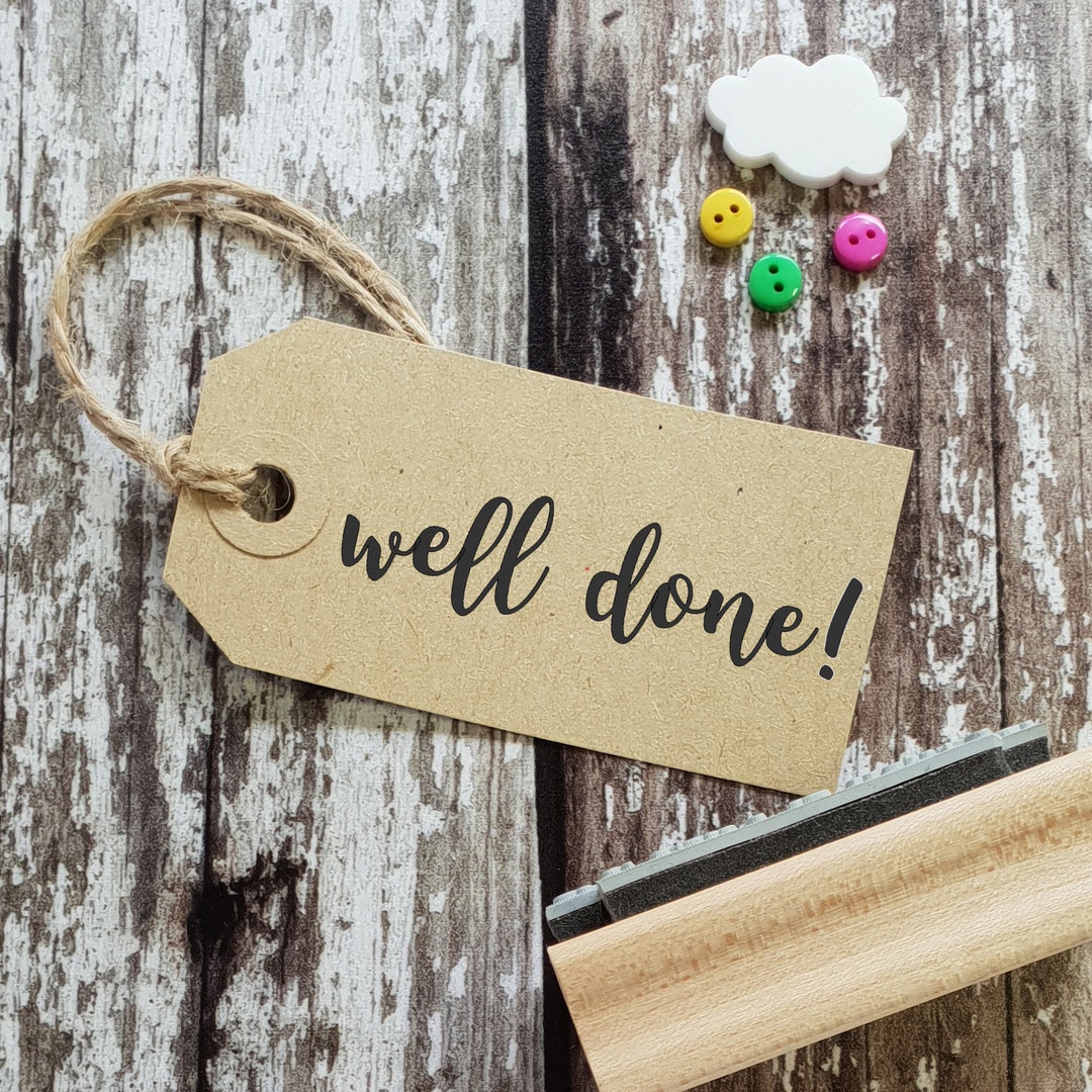 Well Done! Script Sentiment Text Rubber Stamp - Etsy