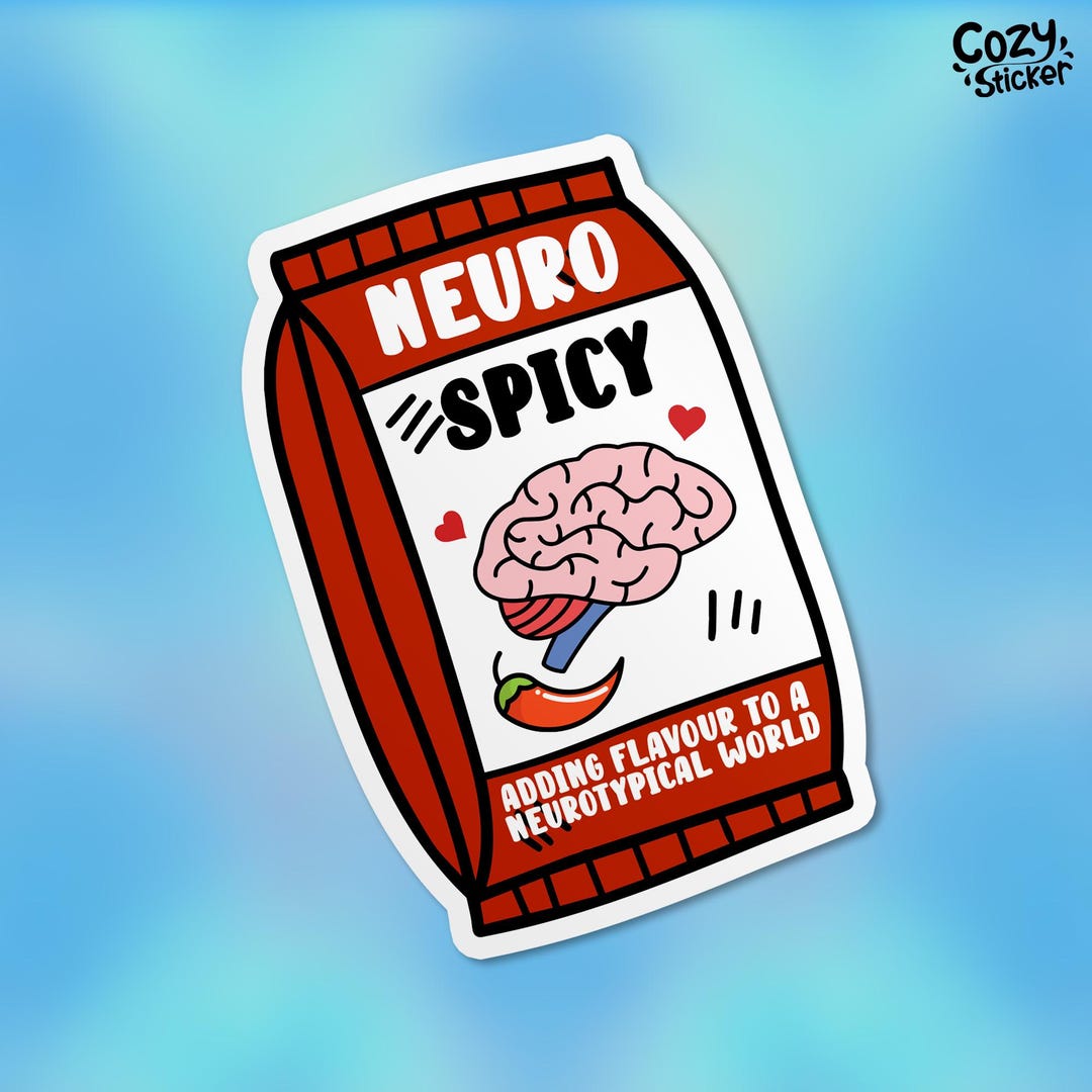 Neuro Spicy Sticker, Neuro Divergent, Mental Health, ADHD Autism ...