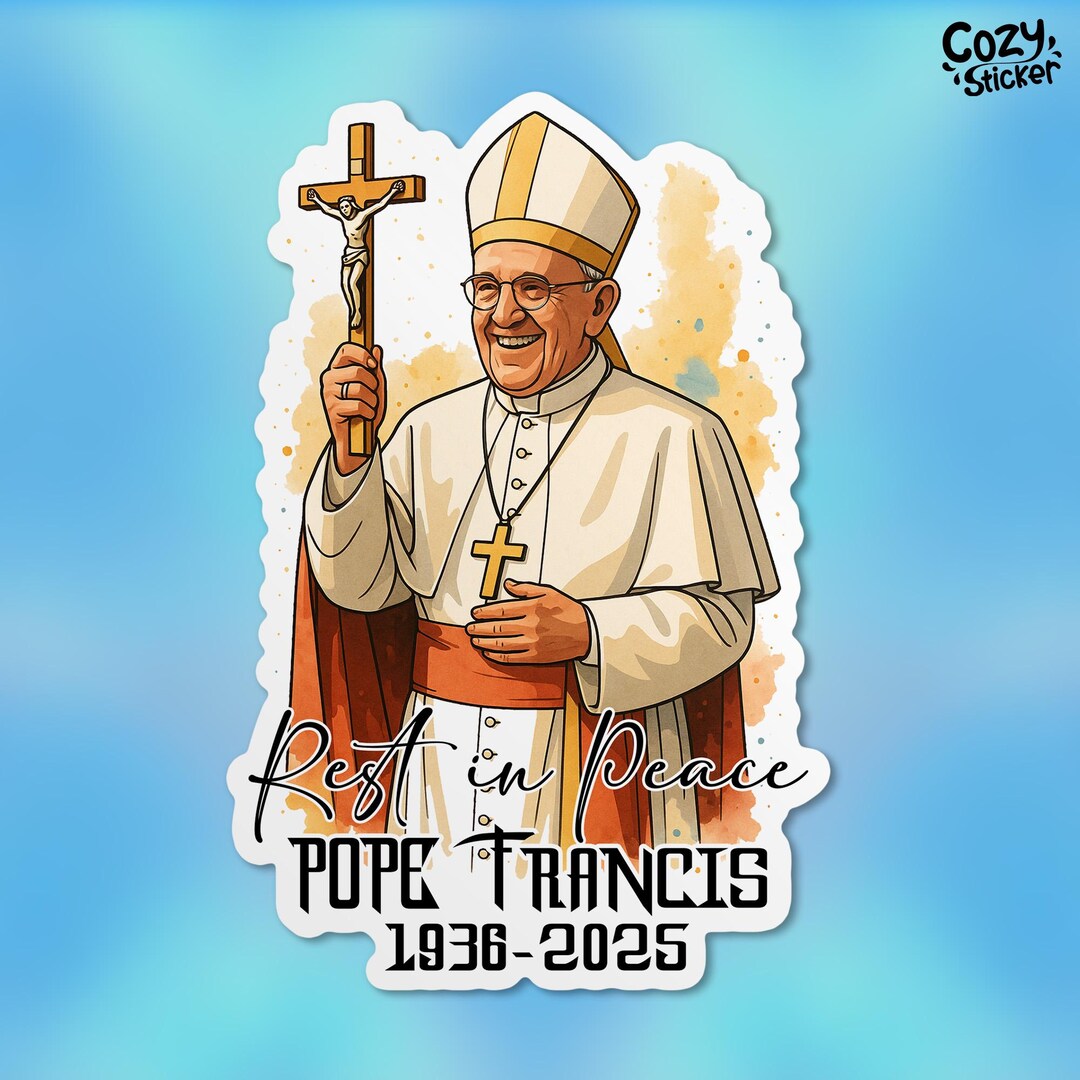 Pope Francis Catholic Quote Sticker, Bible Verse Christian Faith ...