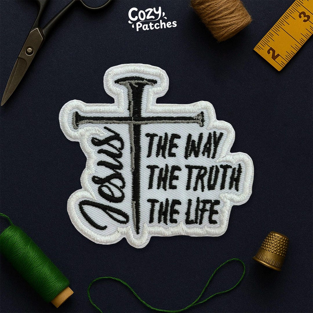 The Way the Truth the Life Patch, Christian Faith Catholic Religious ...