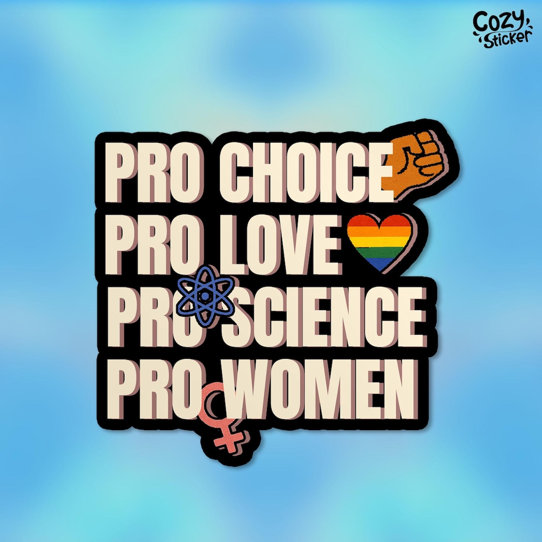 Pro Choice Women's Rights Sticker, Abortion Rights Feminist LGBTQ ...
