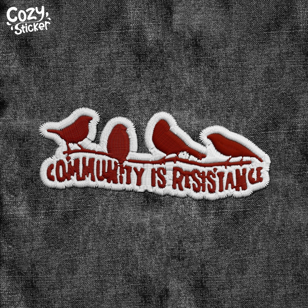 Community is Resistance Patch Anarchist Leftist LGBTQ Political Human ...