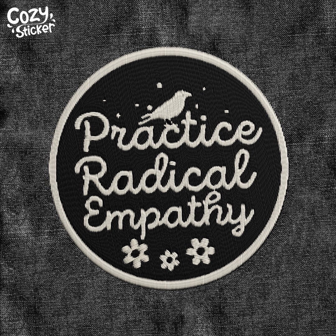 Radical Empathy Patch, Leftist Human Rights Empathy Feminist Resistance ...