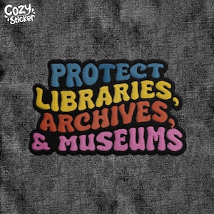 Protect Libraries Archives and Museums Patch, Library Technician ...
