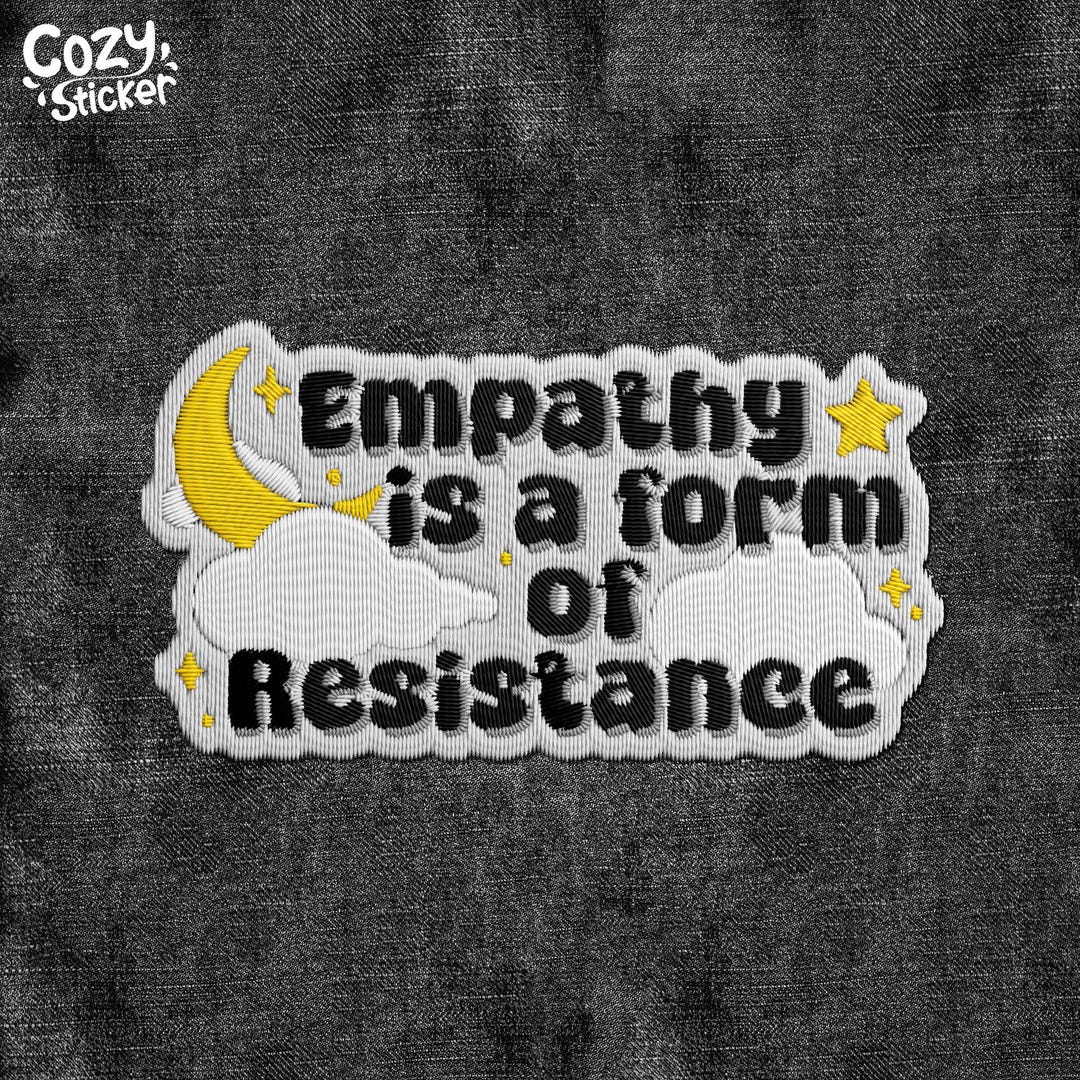 Empathy is A Form of Resistance Patch, Feminist Equality Rights Liberal ...