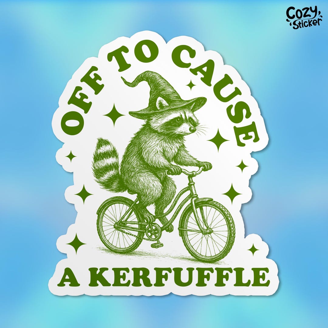 Off to Cause a Kerfuffle Raccoon Sticker, Fantasy Magic Witch Witchy ...