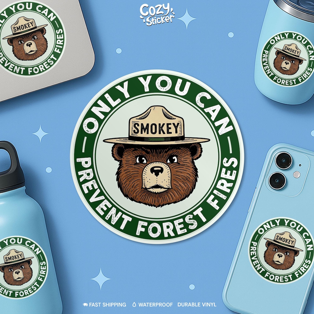 Only You Can Prevent Forest Fires Sticker, Resist Bear Protect National ...