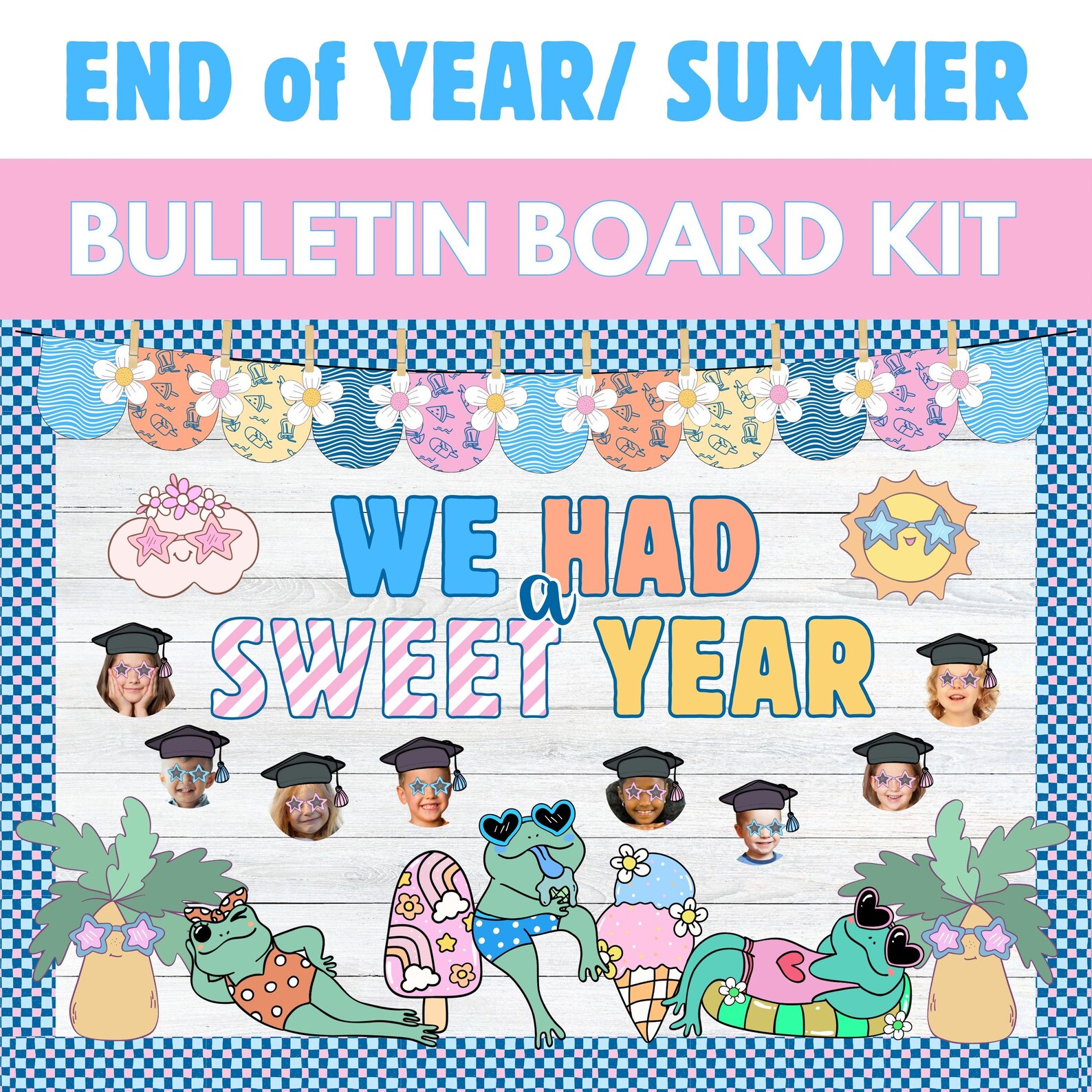 End of Year Bulletin Board, Summer Bulletin Board, June Bulletin Board ...