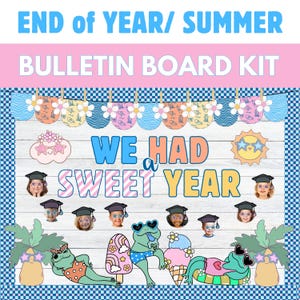 End of Year Bulletin Board, Summer Bulletin Board, June Bulletin Board ...