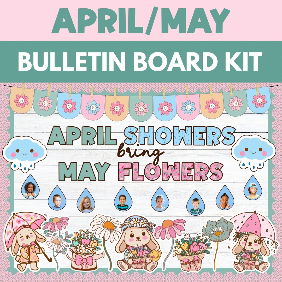 Spring Bulletin Board Kit, April Showers Bring May Flowers, Editable ...