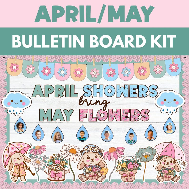 Spring Bulletin Board Kit, April Showers Bring May Flowers, Editable ...