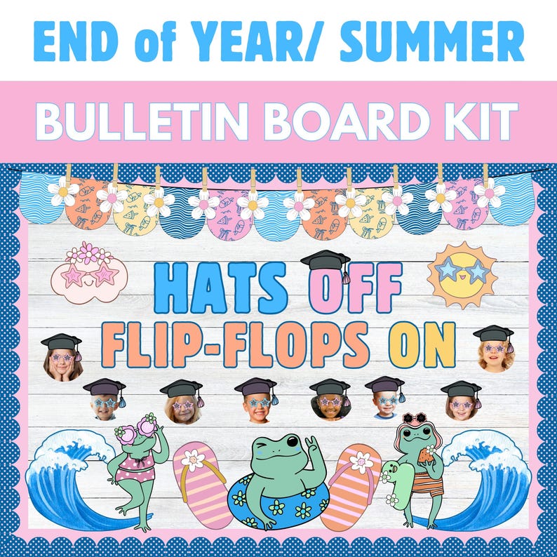 End of Year Bulletin Board, Summer Bulletin Board, June Bulletin Board ...