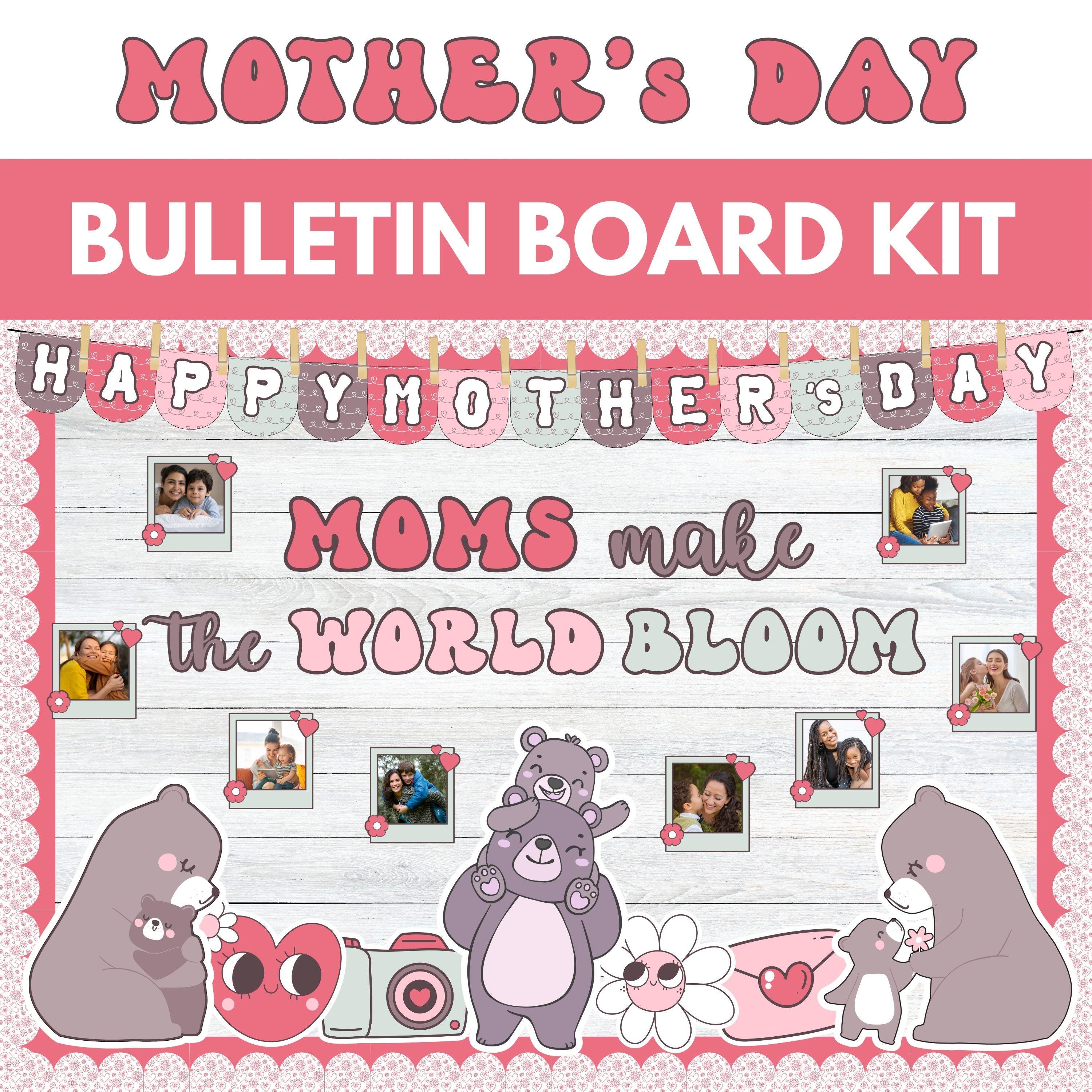 Mother's Day Bulletin Board Kit, May Classroom Decor (editable ...