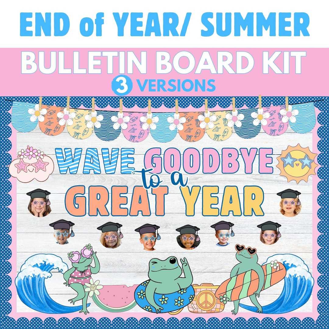 End of Year Bulletin Board, Summer Bulletin Board, June Bulletin Board ...