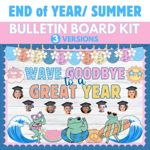 End of Year Bulletin Board, Summer Bulletin Board, June Bulletin Board ...
