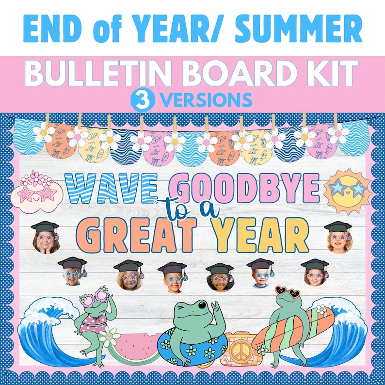 End of Year Bulletin Board, Summer Bulletin Board, June Bulletin Board ...