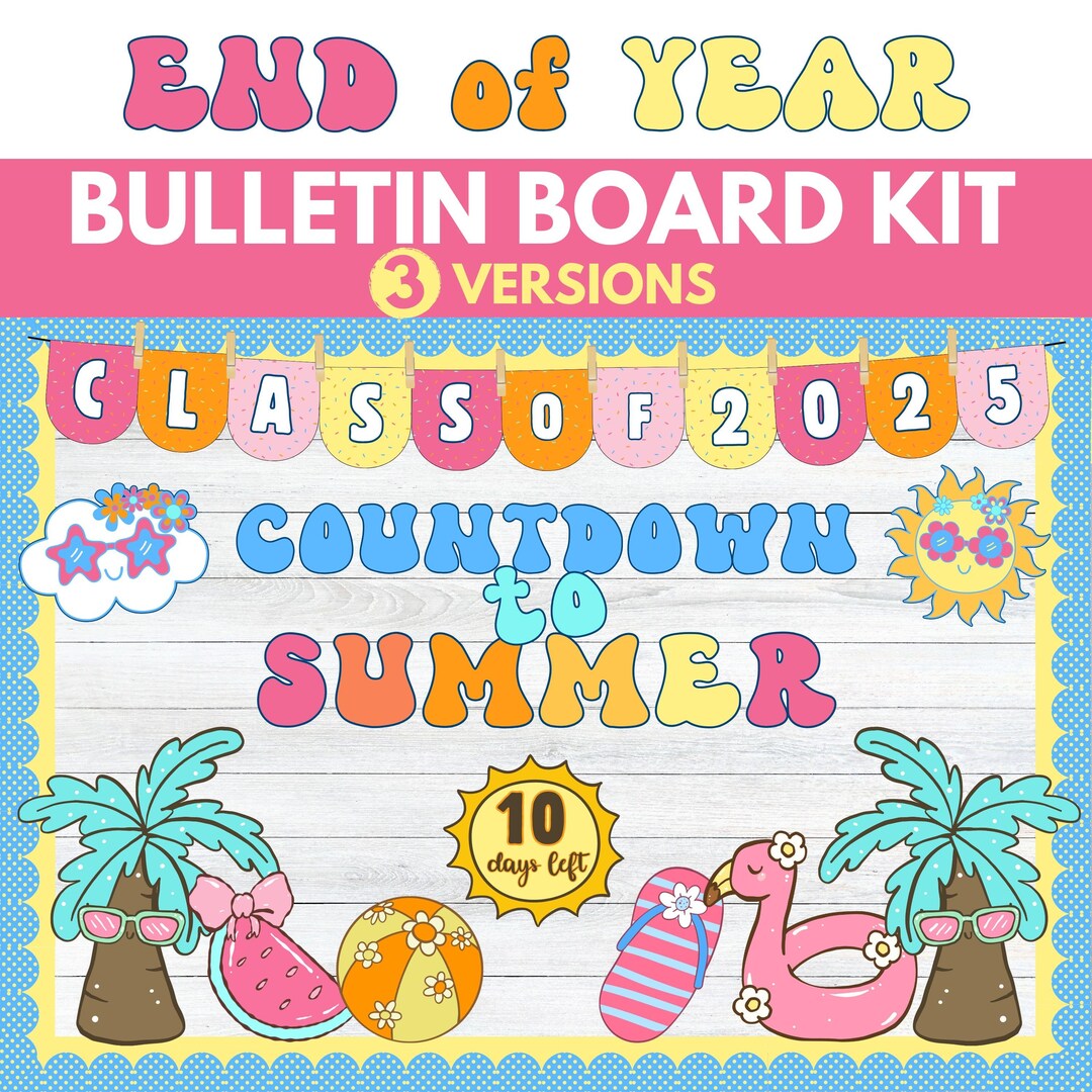 End of Year Bulletin Board, Summer Countdown Bulletin Board, Bright ...