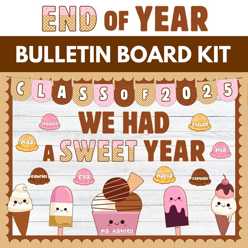 End of School Year Bulletin Board, Summer Ice Cream Bulletin Board ...