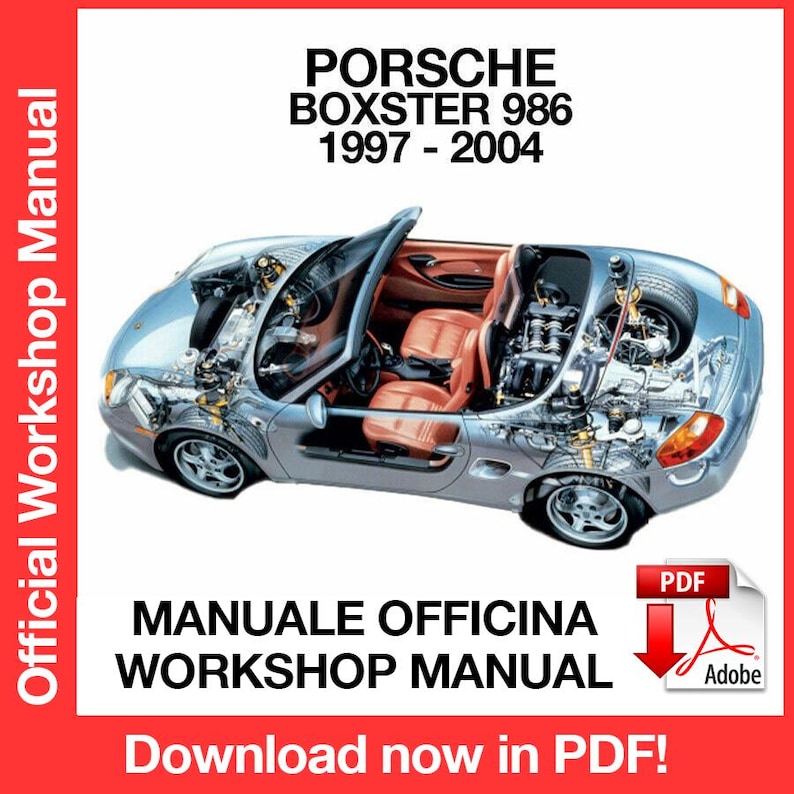 Porsche Boxster 986 1997-2004 Factory Service Repair Manual, Workshop ...