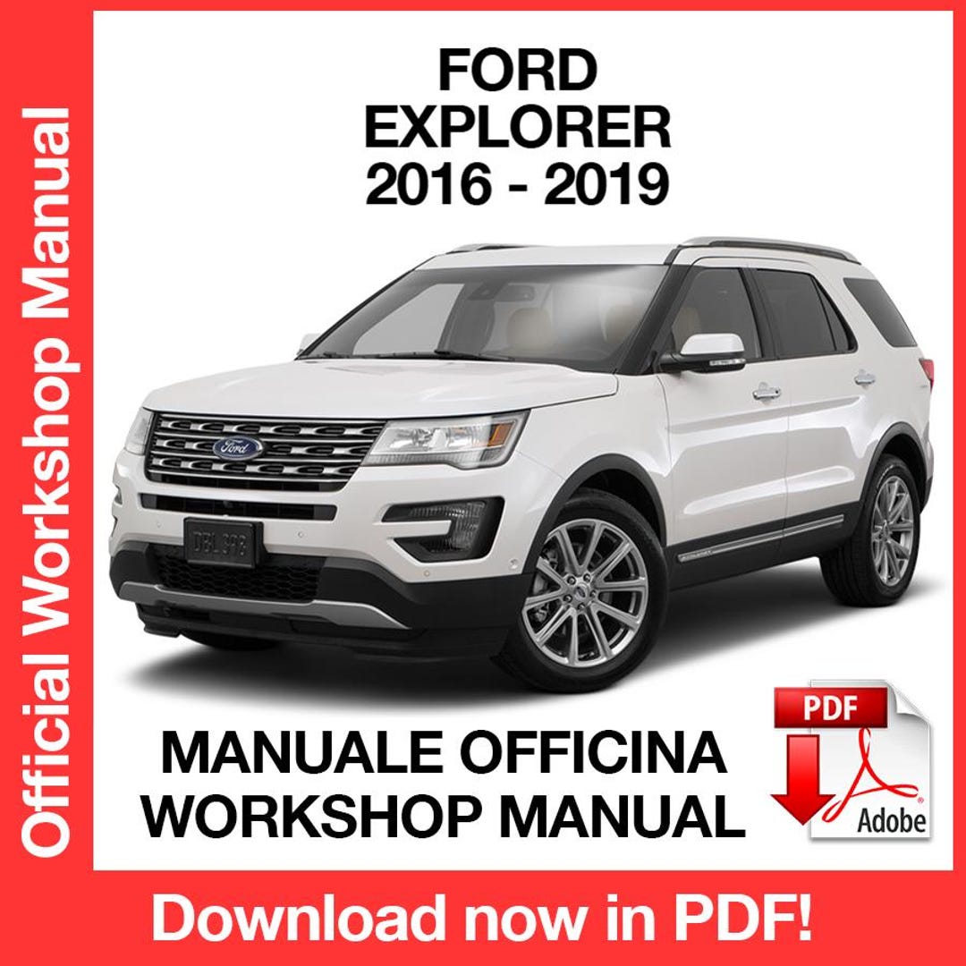 Ford Explorer 2016-2019 Factory Service Repair Manual, Workshop Service ...