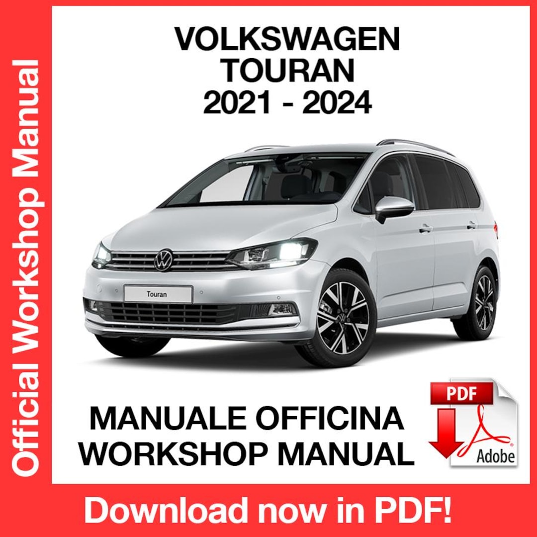 Volkswagen Touran 2021-2024 Factory Service Repair Manual, Workshop ...
