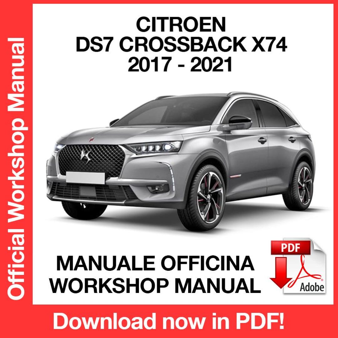 Citroen DS7 Crossback 2017-2021 Factory Service Repair Manual, Workshop Service Repair Manual ...