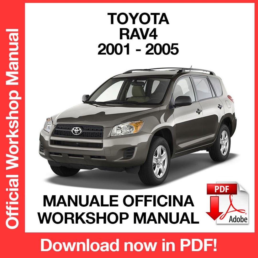 Toyota Rav-4 XA20 2001-2005 Factory service repair manual, Workshop ...