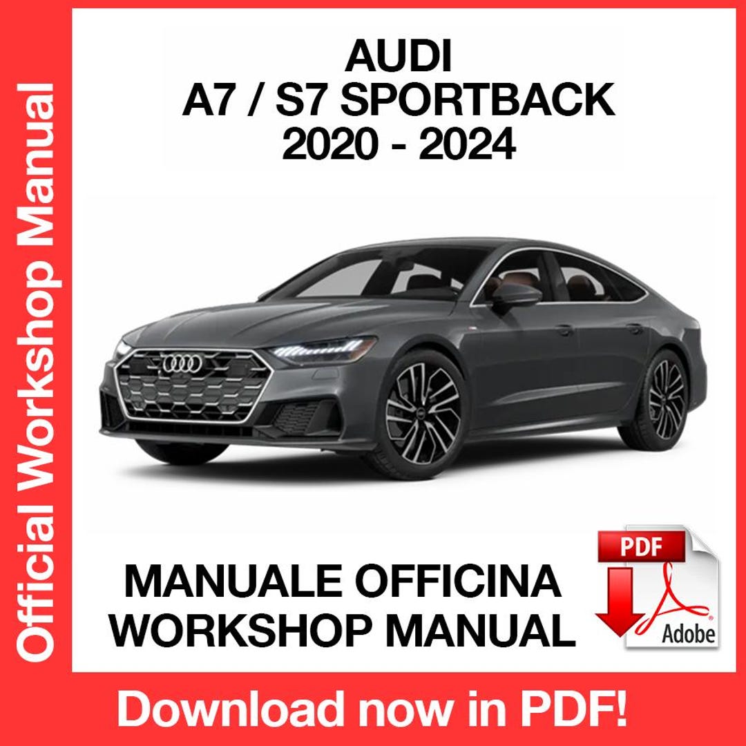 Audi A7 S7 RS7 2020-2024 Factory Service Repair Manual, Workshop Service Repair Manual, Ebook ...