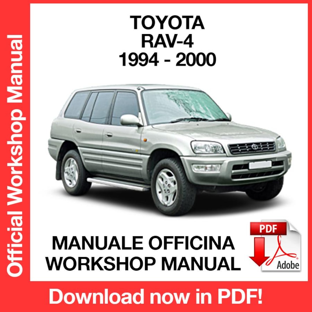 Toyota Rav-4 1994-2000 Factory Service Repair Manual, Workshop Service ...
