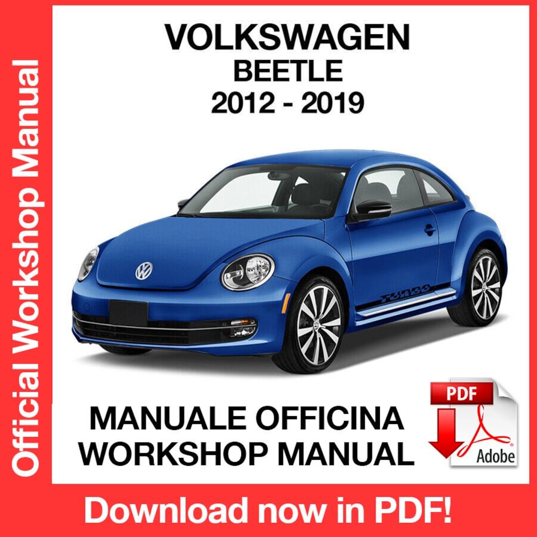 Volkswagen New Beetle 2012-2019 Factory Service Repair Manual, Workshop Service Repair Manual ...