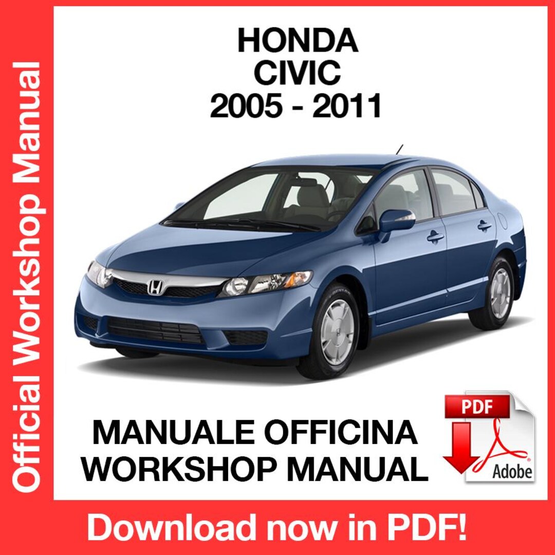 Honda Civic 2005-2011 Factory Service Repair Manual, Workshop Service ...