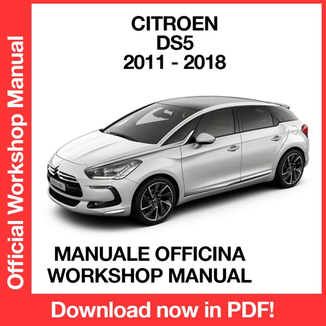 Citroen DS5 2011-2018 Factory Service Repair Manual, Workshop Service Repair Manual, Ebook, Pdf ...