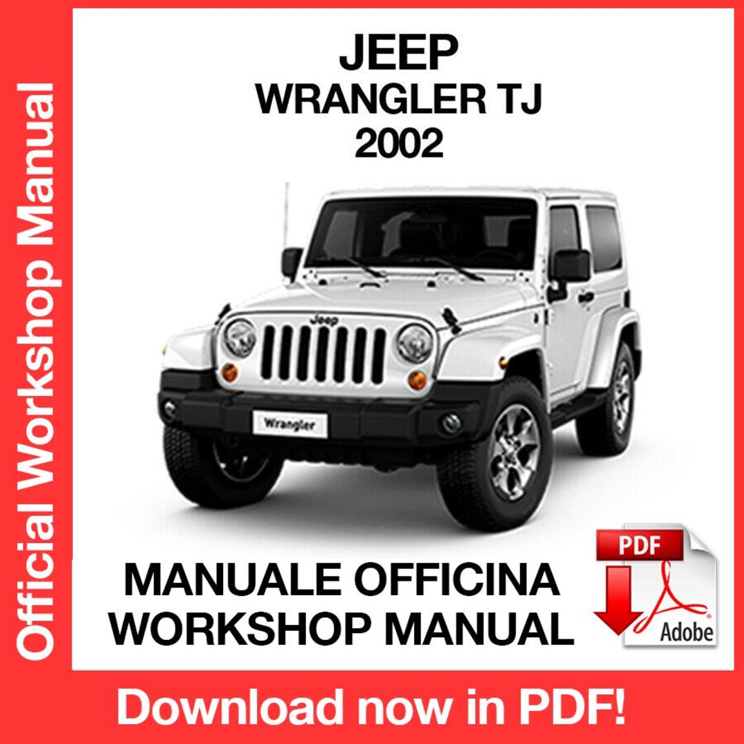Jeep Wrangler TJ 2002 Factory Service Repair Manual, Workshop Service ...