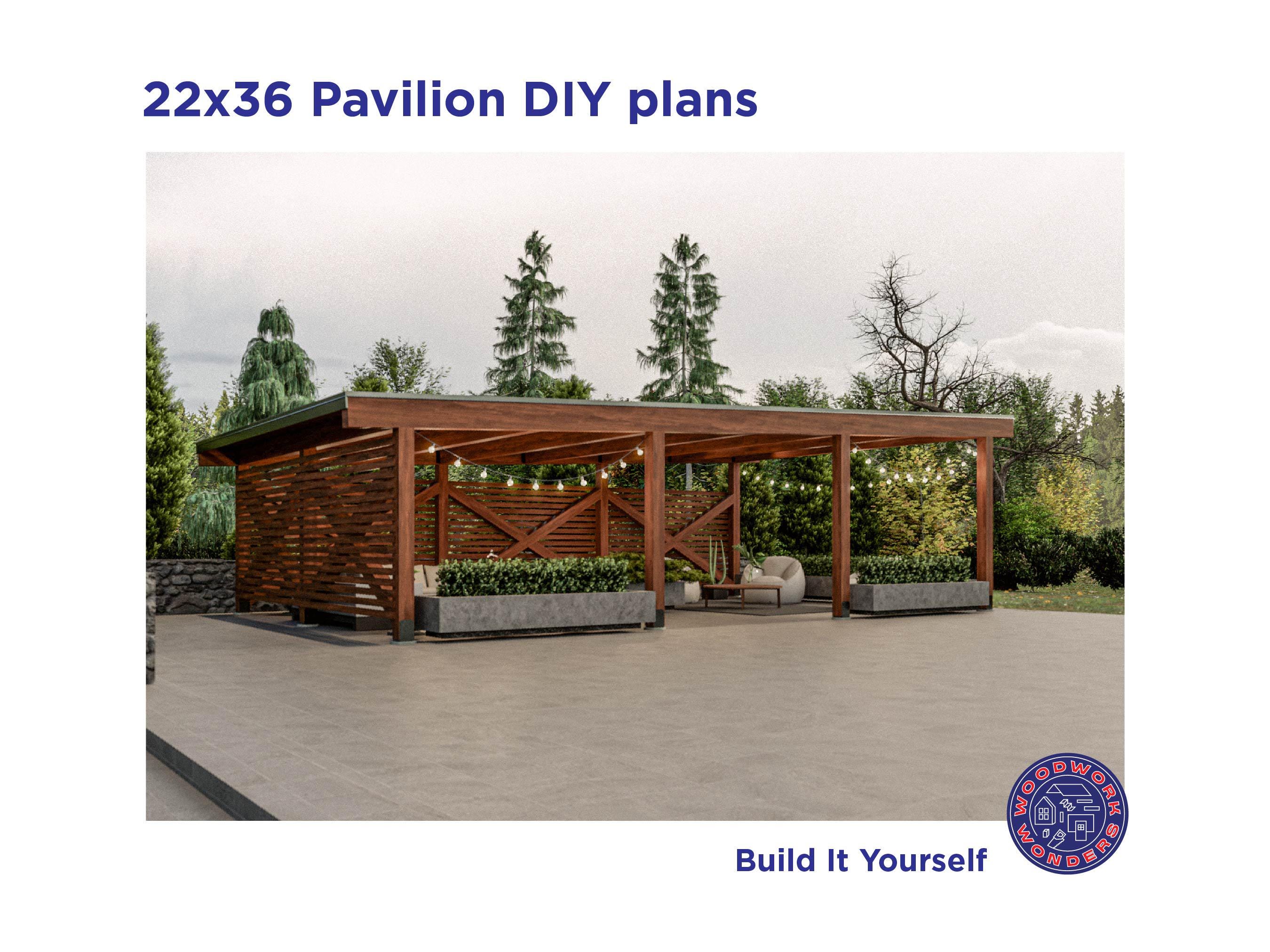Wood Pavilion Plans 22x36 / DIY Plans - Detailed Blueprints & Build ...