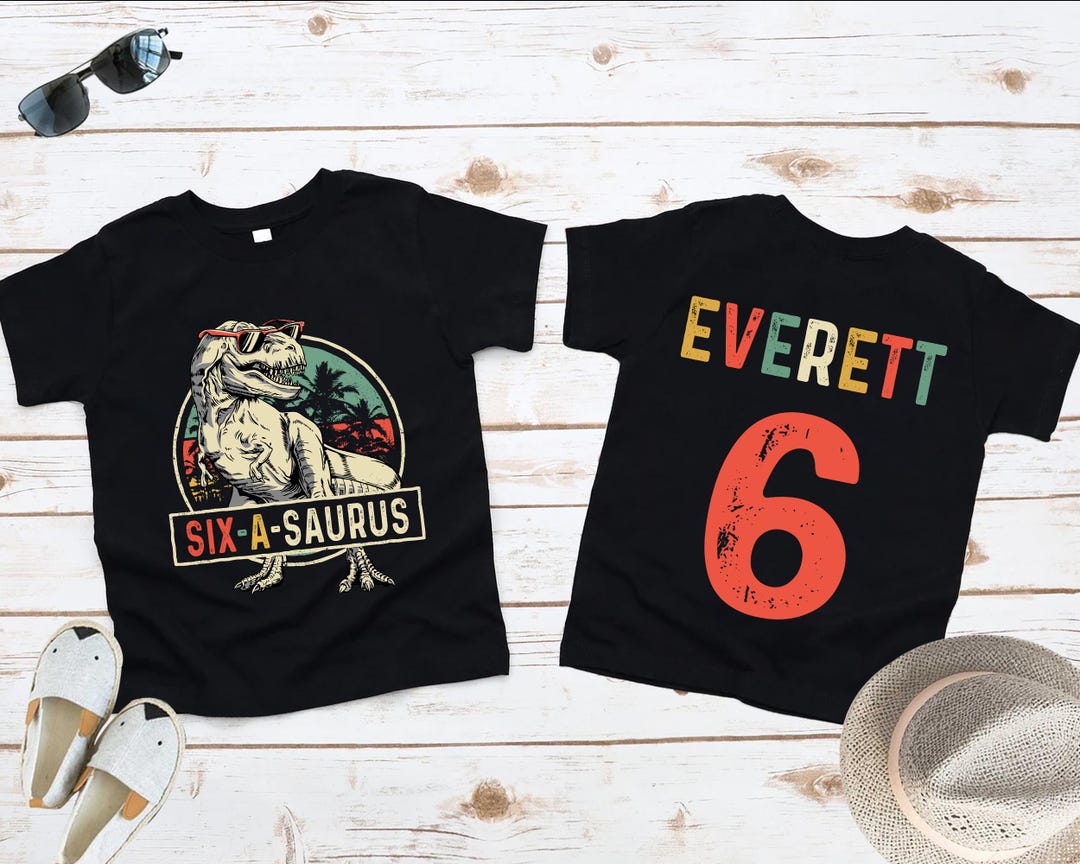 Six A Saurus Birthday T-shirt, 6th Birthday Boy, Sixasaurus Dinosaur ...
