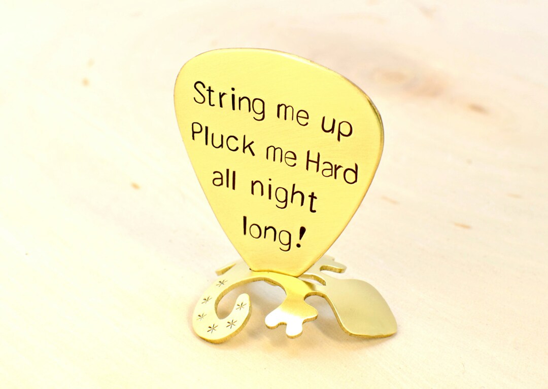 Brass Guitar Pick Handmade With String Me Up, Pluck Me Hard, All Night ...