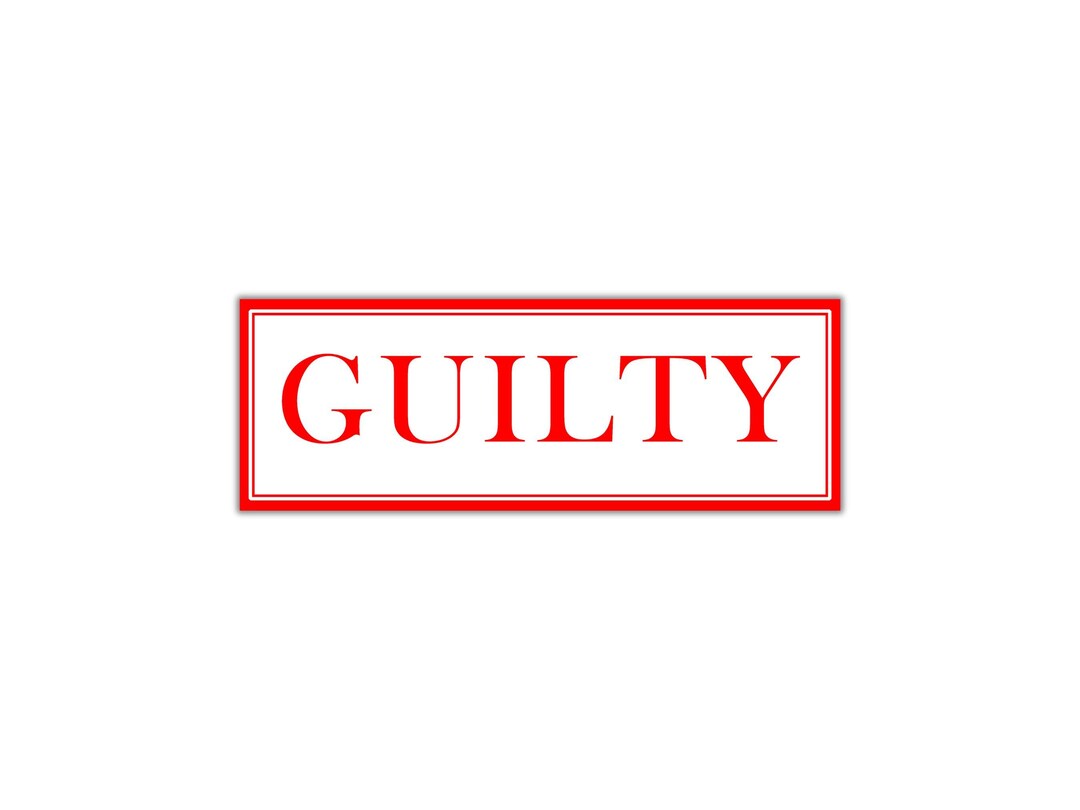 Guilty Sticker, Guilty Sign, Vinyl Decal - Etsy