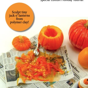Miniature Tutorial - How to Sculpt Miniature Jack O' Lanterns and ...