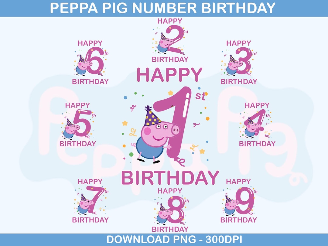 Peppa Pig Number Birthday Png, Pig Birthday Png Bundle, Birthday Party ...
