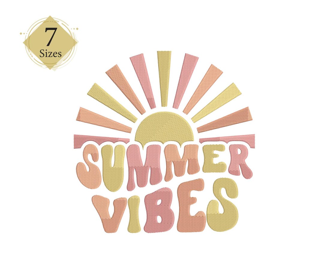 Summer Vibes Embroidery Design: 7 Sizes (instant Download) - Etsy