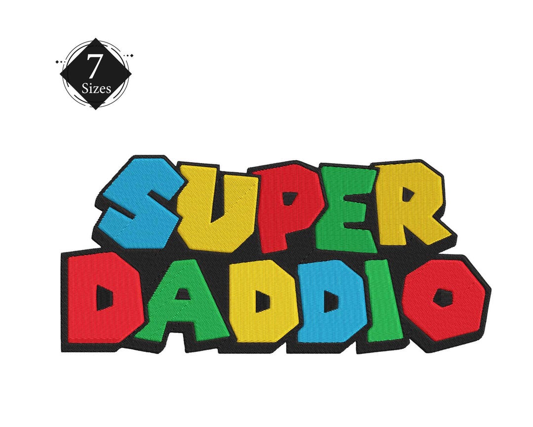 Super Daddio Embroidery Design, Father's Day Gift (instant Download) - Etsy