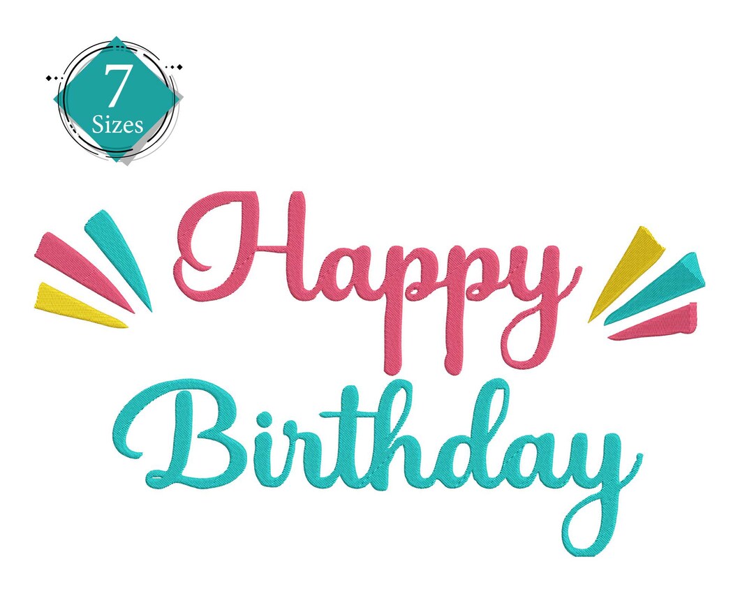 Happy Birthday Machine Embroidery Applique Design: 7 Sizes (digital ...