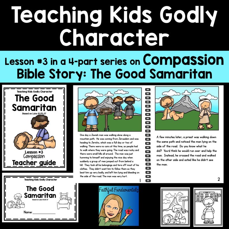 Teaching Kids Godly Character Compassion lesson 3 the Good Samaritan ...