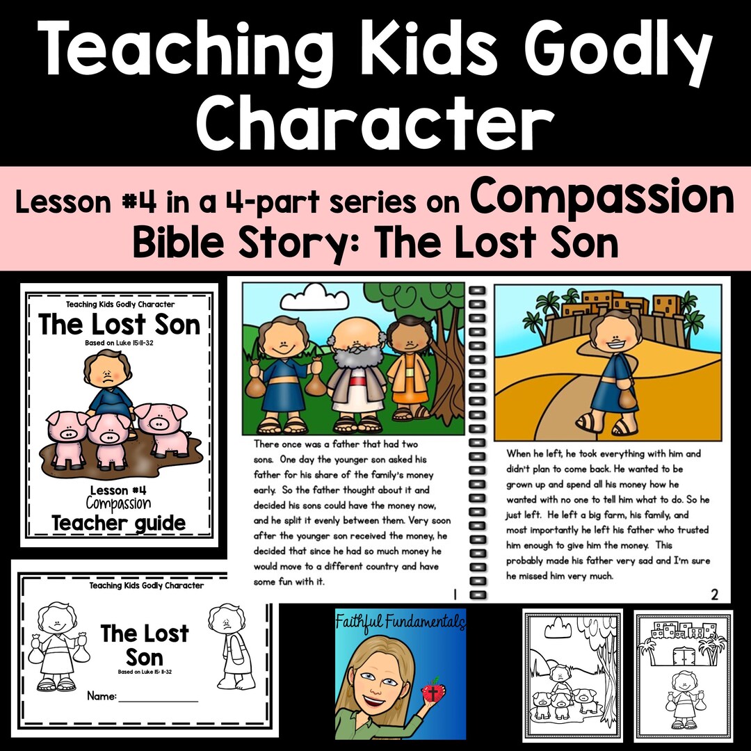 Teaching Kids Godly Character - Compassion -lesson #4 the Lost ...