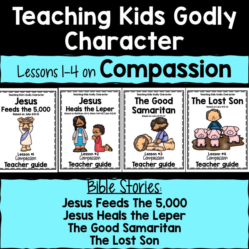 Teaching Kids Godly Character - Compassion - 4 Week Bundle- Christian ...