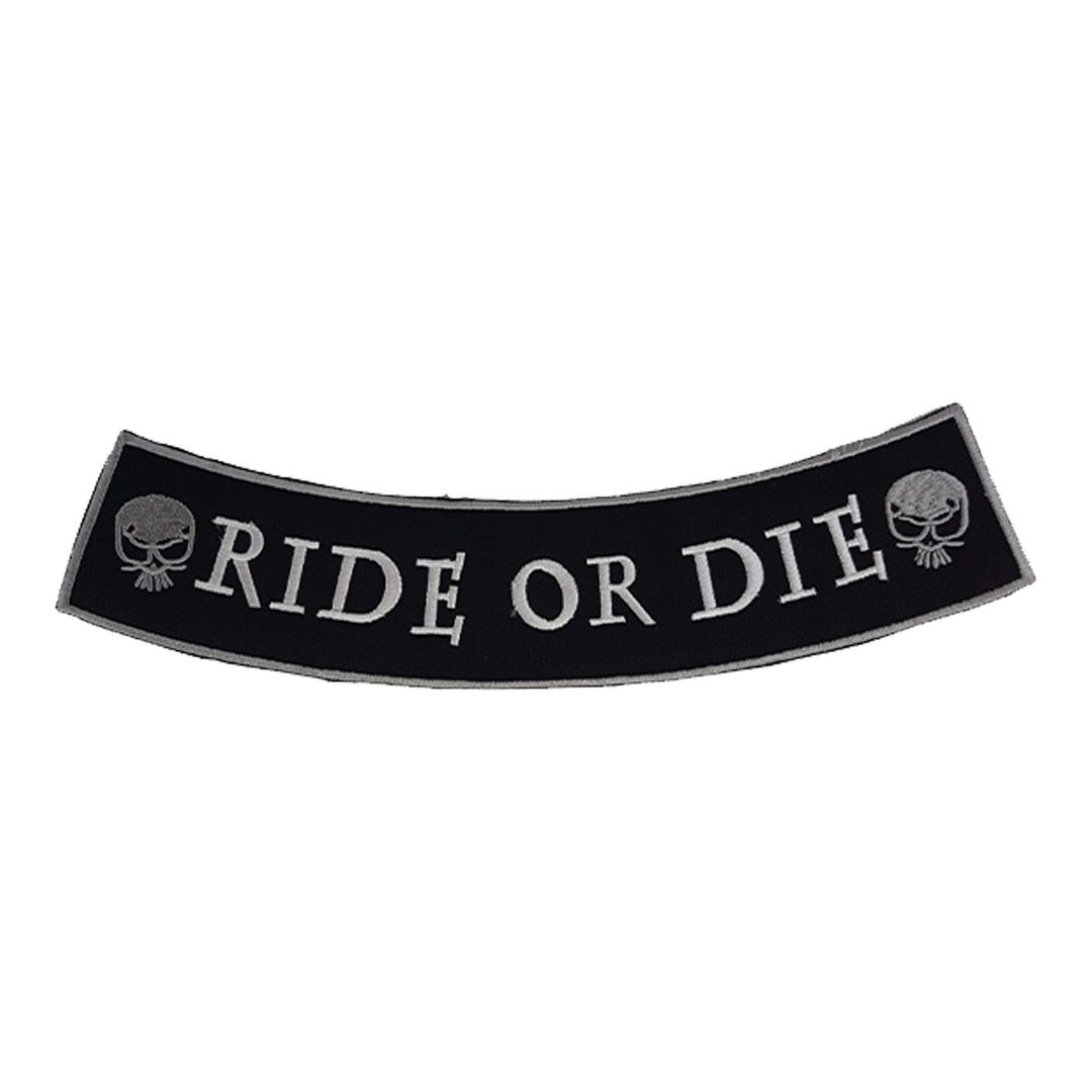 Ride or Die Rocker Patch, 11 X 2.5 Inch Embroidered Biker Loyalty Sew ...